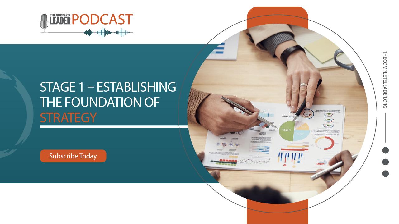 Optimizing Strategy Stage 1: Establishing the Foundations of Strategy ...