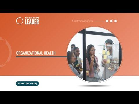 Organizational Health | The Complete Leader